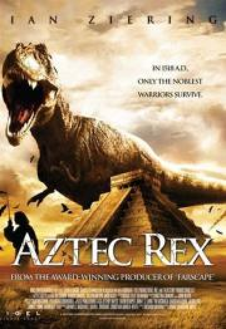 Aztec Rex - Bestie aus der Urzeit | Film 2007 - Kritik - Trailer - News ...